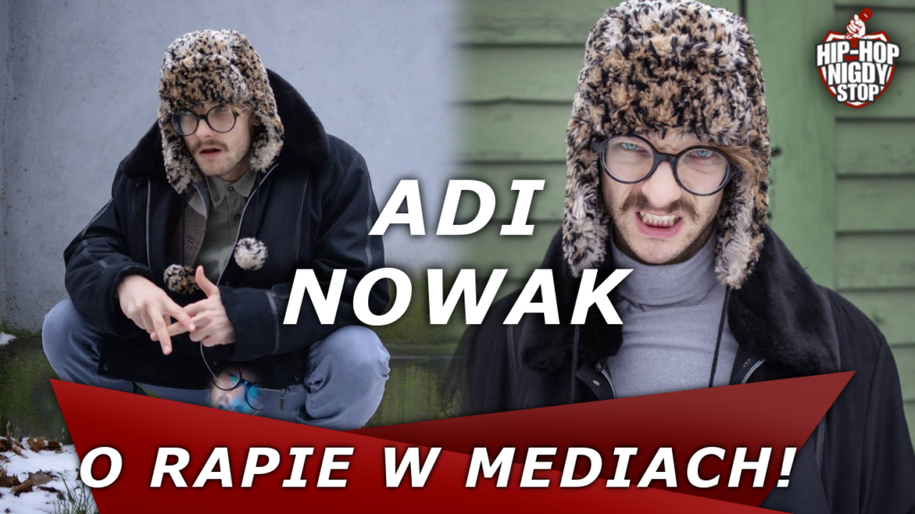 Hip Hop Nigdy Stop – Niezależny portal muzyczny – hhns.pl » Adi Nowak ...